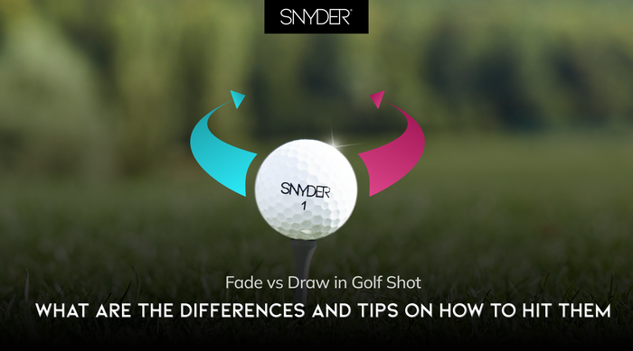 Fade vs Draw in Golf Ball Shaping: What Are The Differences and Tips o ...